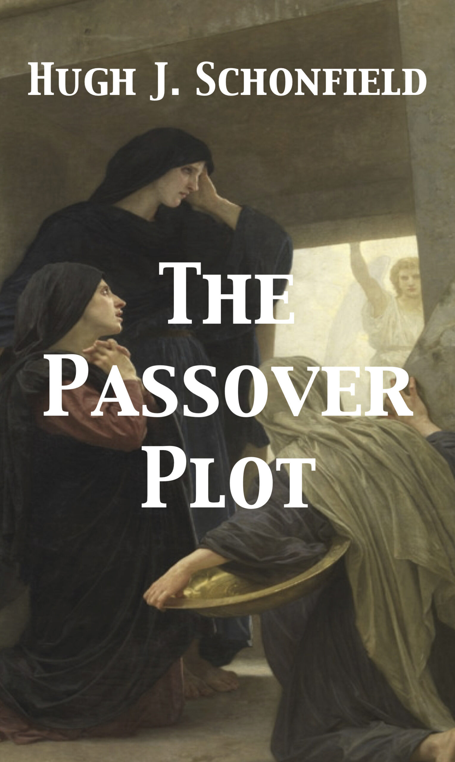 The Passover Plot TEXIANER VERLAG The Passover Plot TEXIANER VERLAG